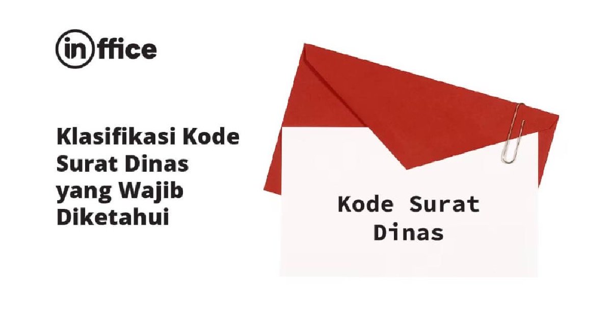 klasifikasi-kode-surat-dinas-yang-wajib-diketahui1.jpg